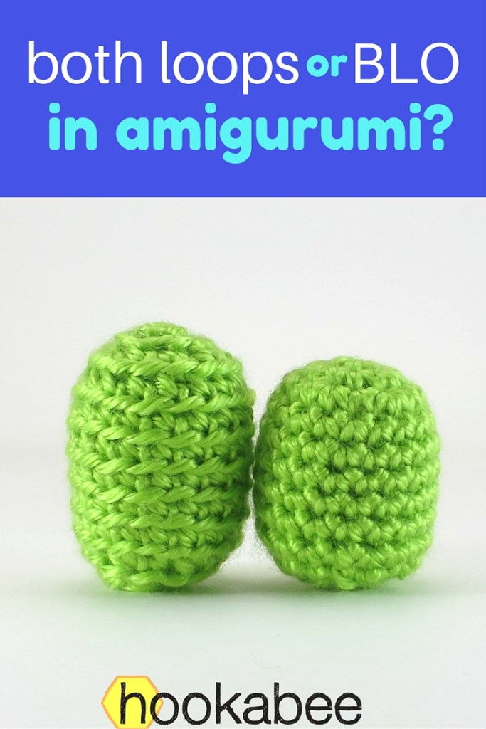 Both loops vs. back loop only in amigurumi – hookabee